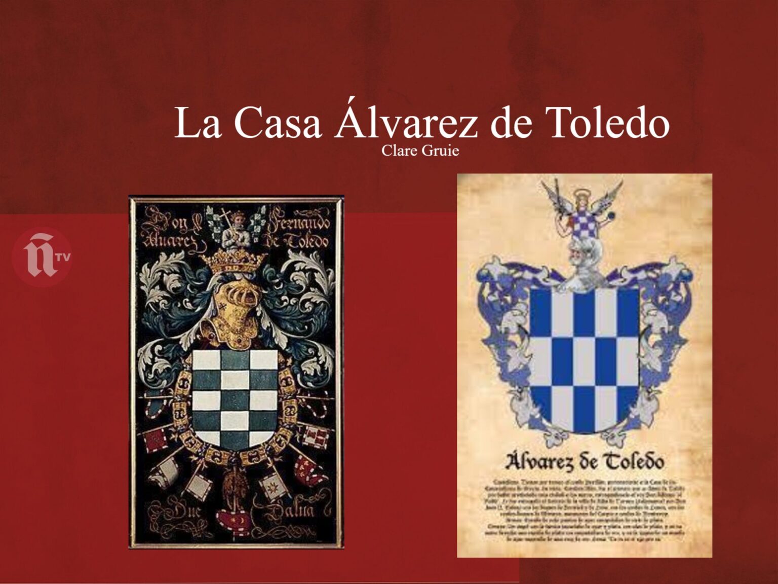 La Casa de Álvarez de Toledo. Por Claire Gruie – ÑTV España